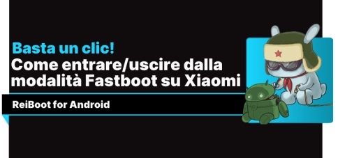 Come entrare e uscire dalla modalità Fastboot su Xiaomi e Redmi